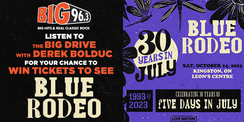 Blue Rodeo | 96.3 Big FM